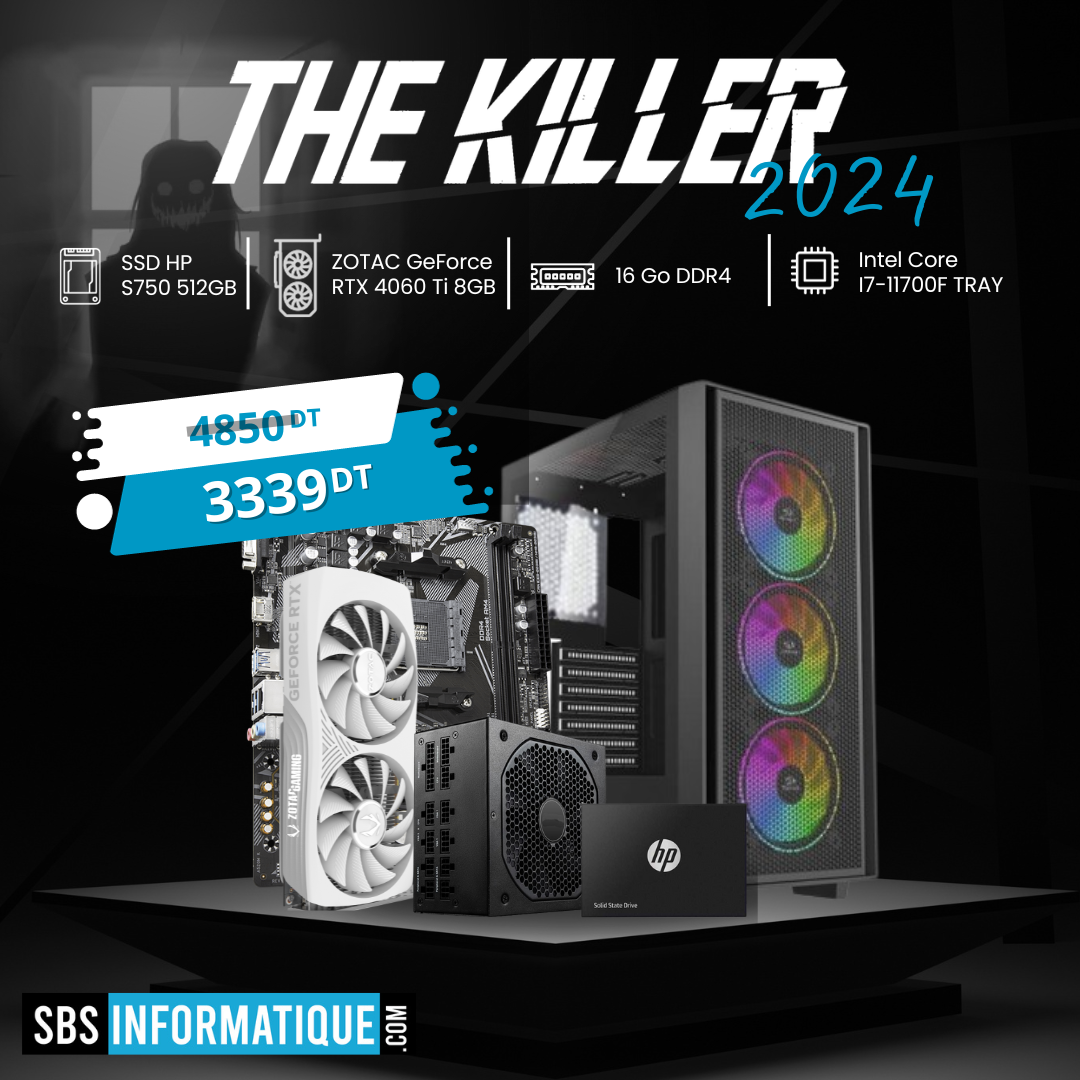 PC Gamer THE KILLER - I7-11700F - RTX 4060 TI - 16G - 512G | Tunisie